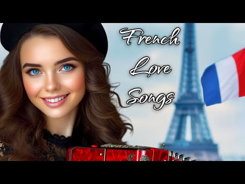 The Best French Love Songs To Fall in Love Again ❤️ Funny Accordion 🎶Soft & Romantic Love Songs 2025