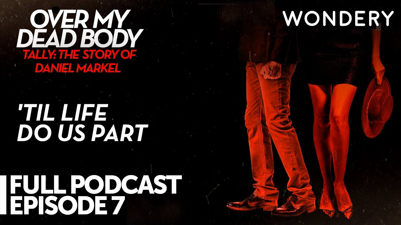 Episode 7: Who Killed Law Professor Daniel Markel? | Tally | Over My ...