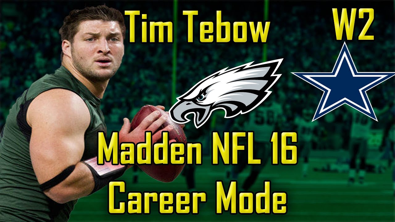 Madden 16 | Tim Tebow Career Mode | Eagles vs Cowboys | Week 2 - YouTube