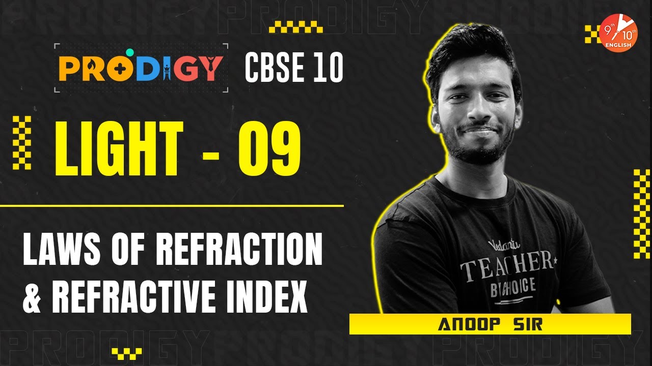 Light Class 10 L-9 (Laws of Refraction and Refractive Index) CBSE 10 ...