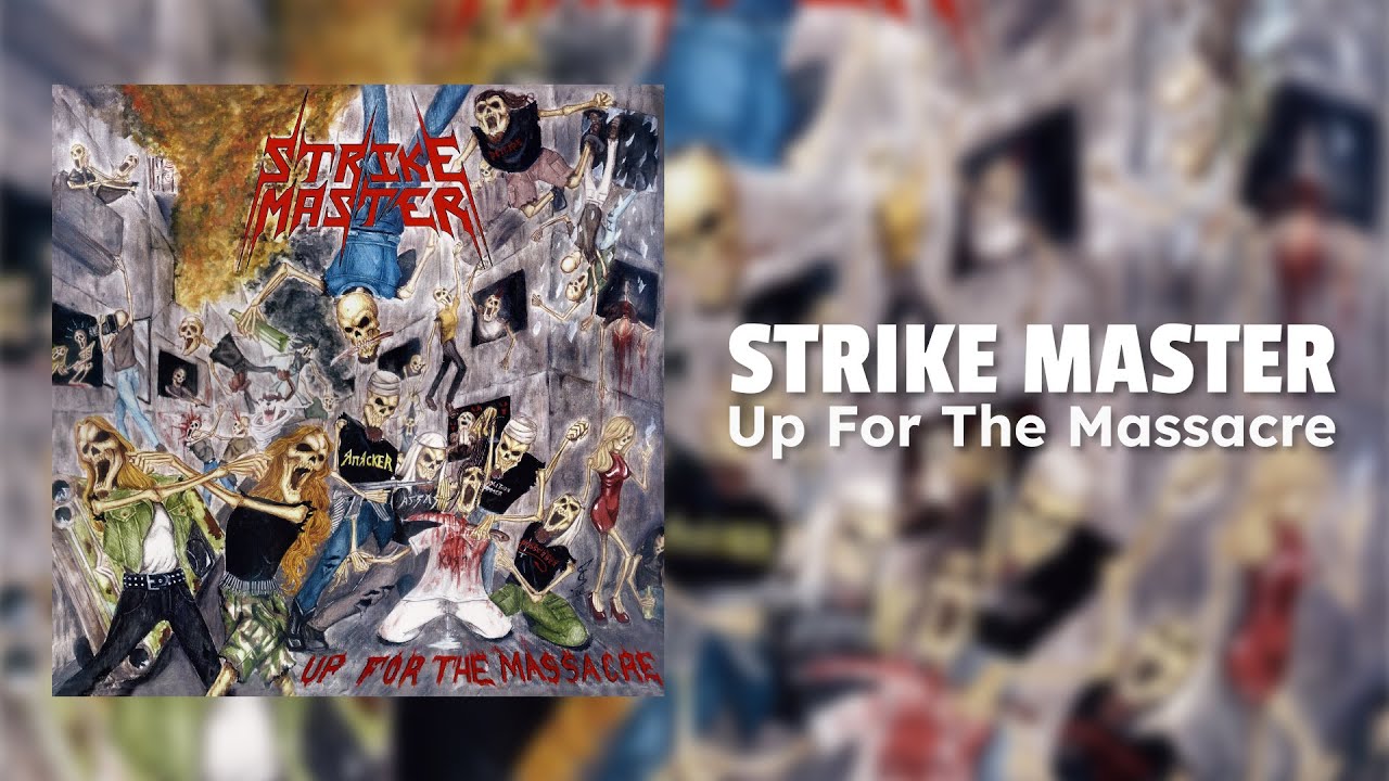 STRIKE MASTER - Up For The Massacre (2006) | Full Album (Remastered ...