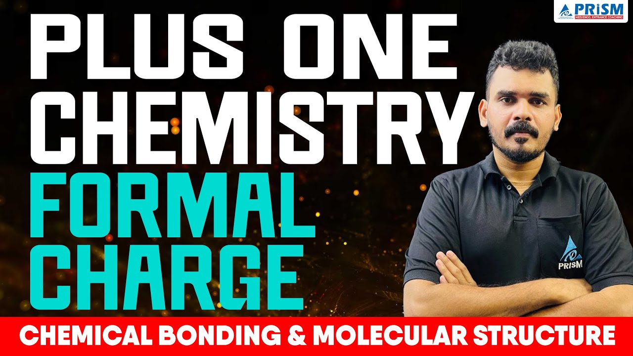 PLUS ONE | CHEMISTRY | CHEMICAL BONDING & MOLECULAR STRUCTURE | FORMAL ...