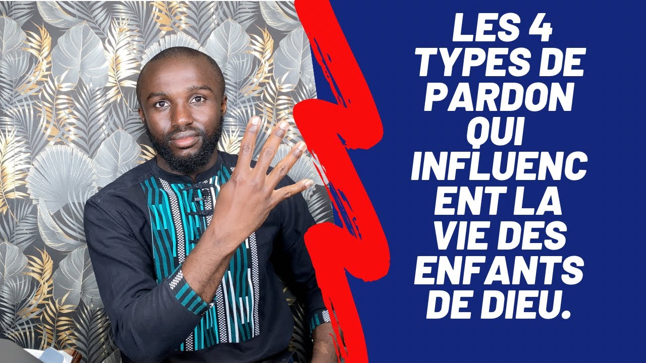 Les 4 types de pardon . - YouTube