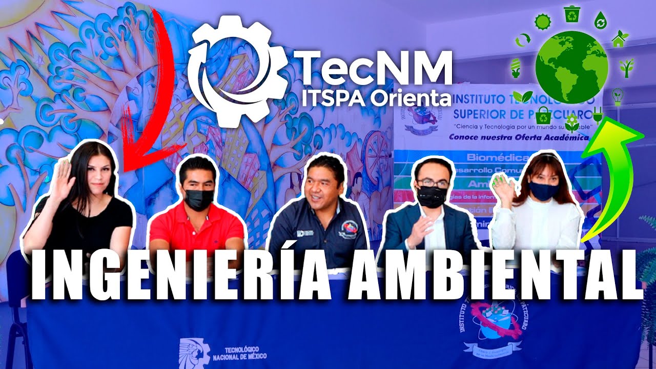 Conferencia INGENIERÍA AMBIENTAL - ITSPA ORIENTA - YouTube