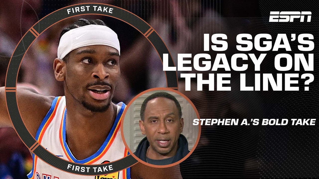 Stephen A. proclaims SGA will not have ‘arrived’ if OKC loses the ...