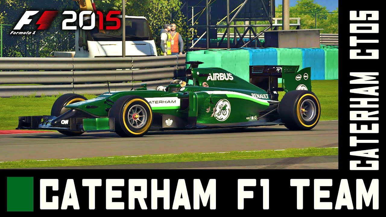 【F1 2015】Caterham F1 Team - CT05 - YouTube