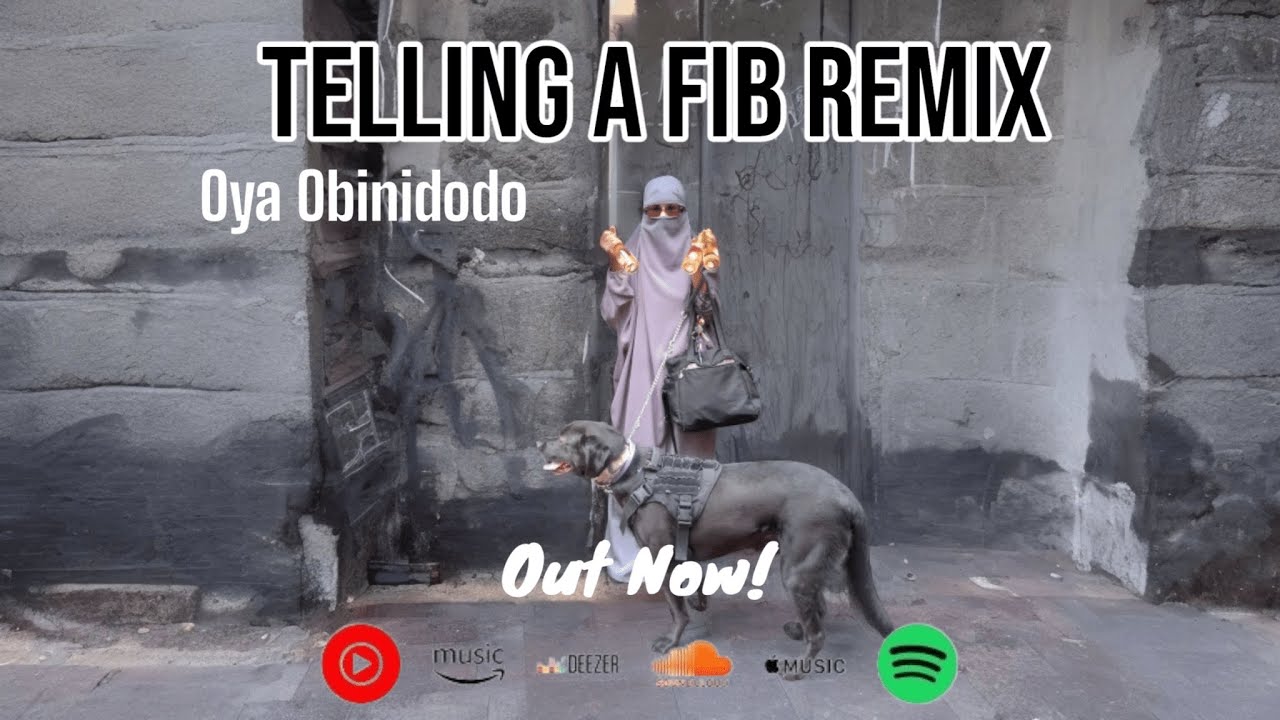 Oya Obinidodo - "Telling a Fib" (Remix) - No Females Allowed - Official ...