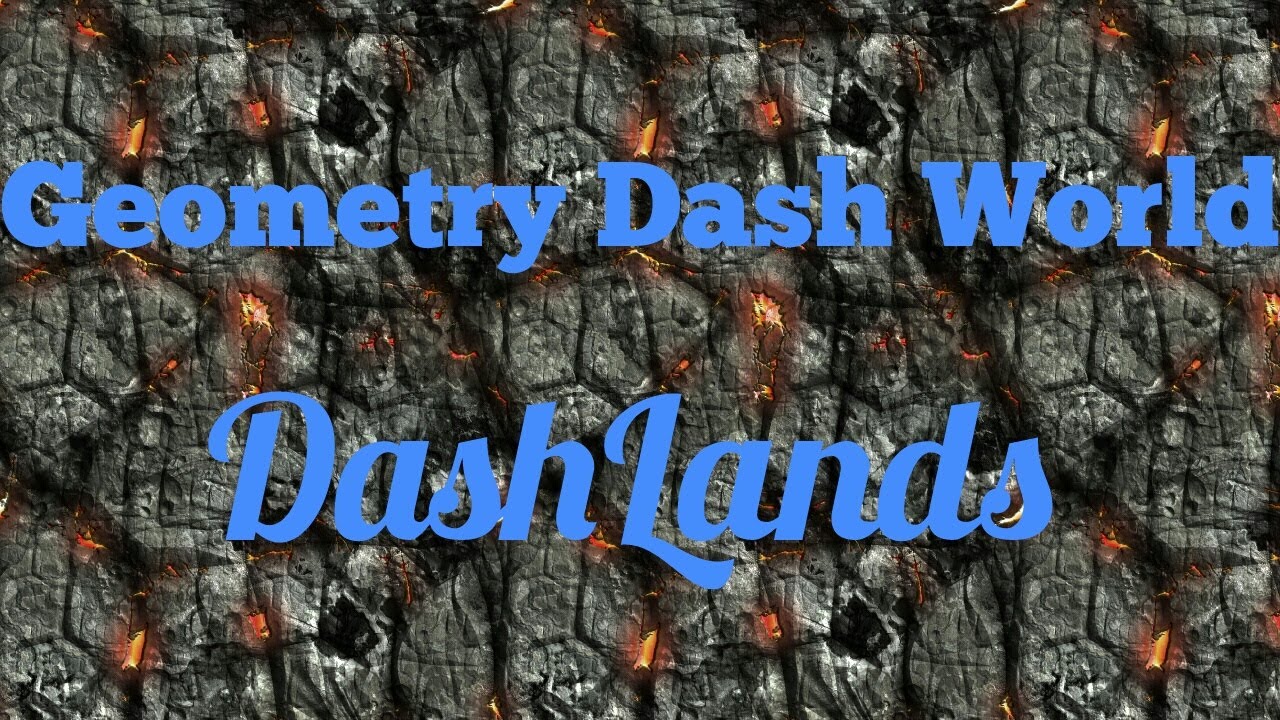 Geometry Dash World: World 1 Dashlands. - YouTube