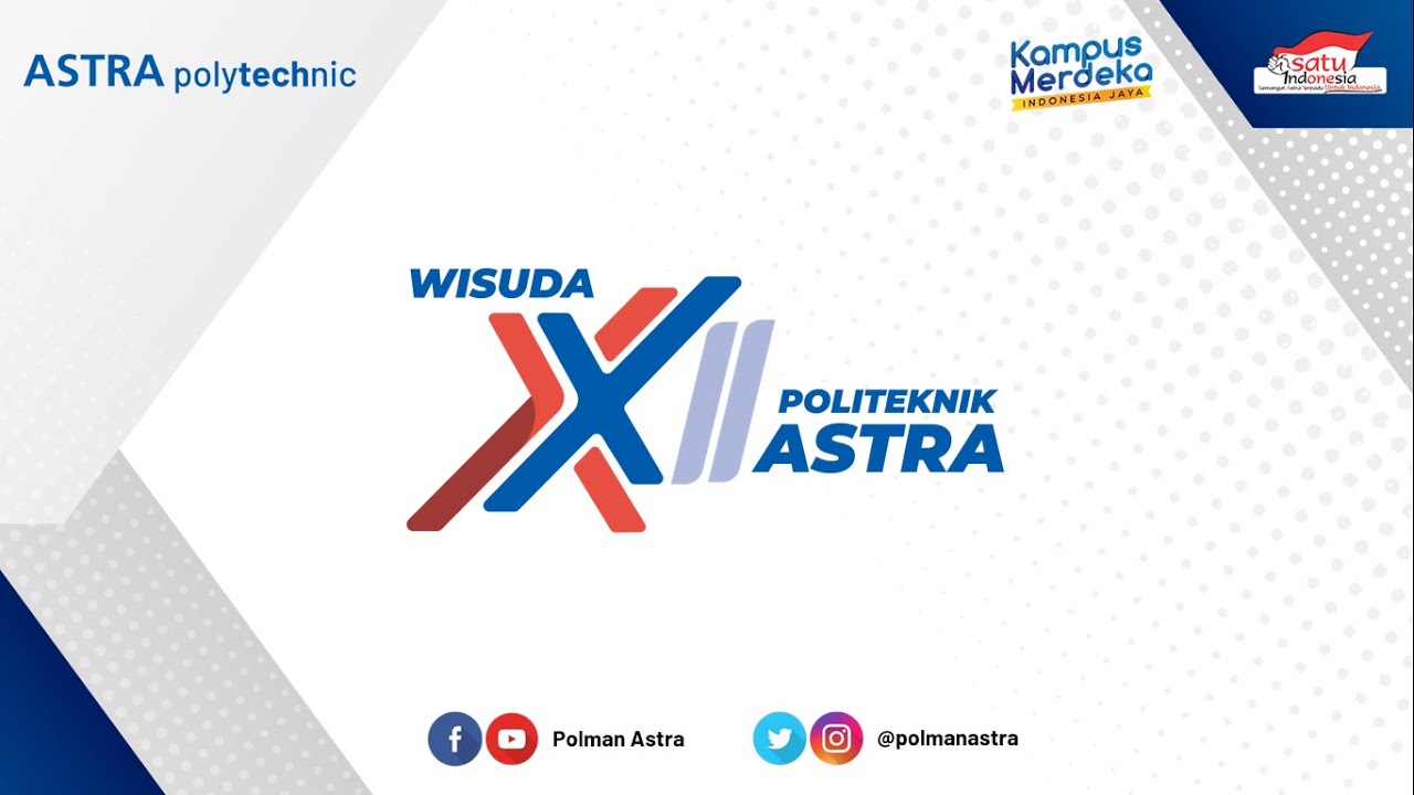 Wisuda XXII Politeknik Astra Tahun 2021 - YouTube