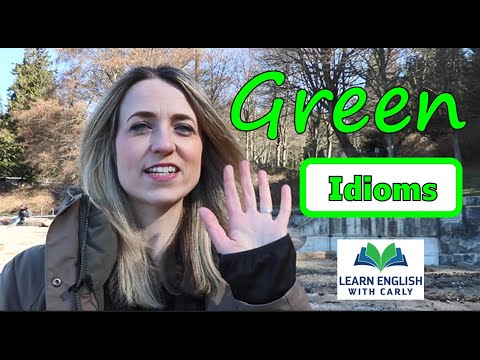 English Idioms: IDIOMS with the colour GREEN #green #colour # ...