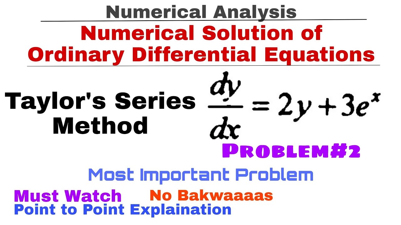 4 Taylor S Series Method Problem 2 Numerical Solution Of Ordinary Differential Equation