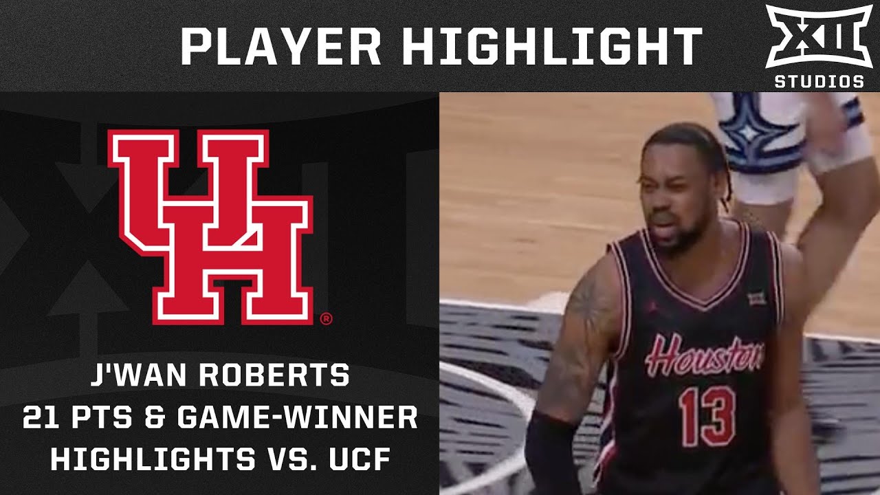 J'Wan Roberts DROPS 21 PTS and hits Game-Winner over UCF | 2024-25 Big ...