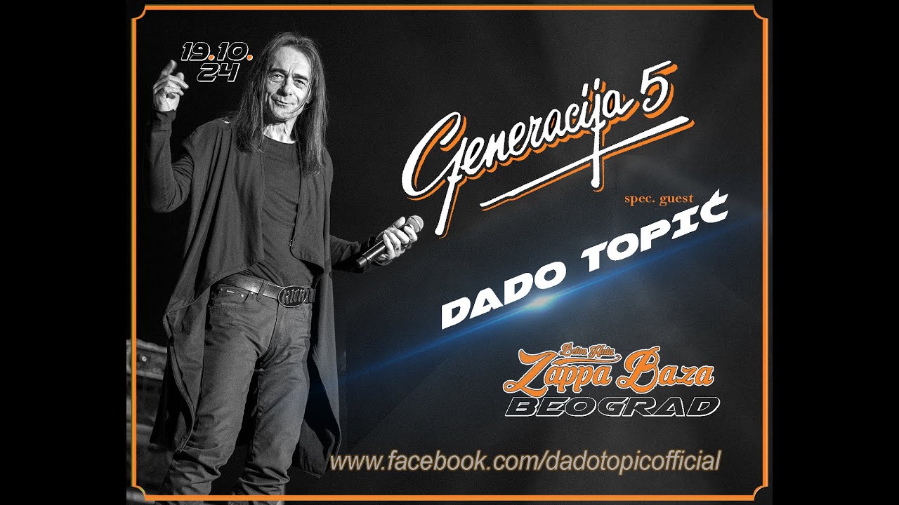 Koncert 19.10.2024 Generacija 5 & Dado Topić - YouTube