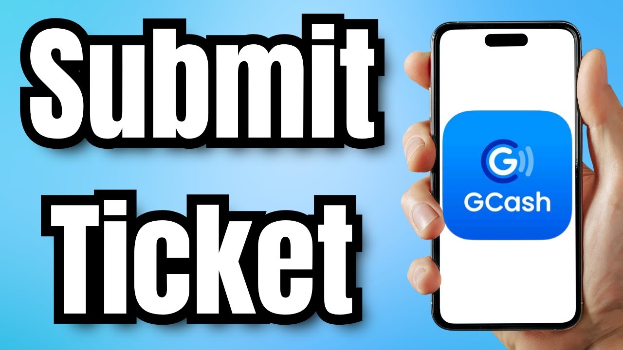How to Submit Ticket in GCash 2024: A Step-by-Step Guide! - YouTube