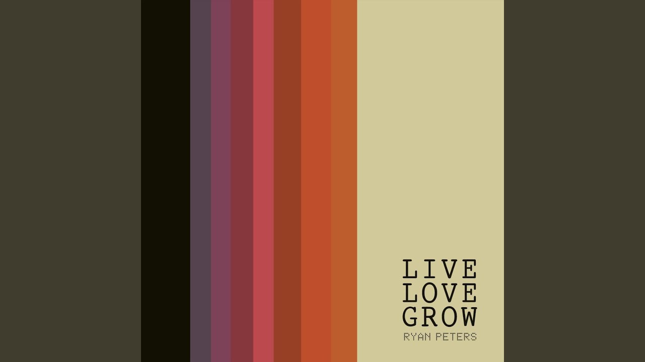 We Live, We Love, We Grow - YouTube Music