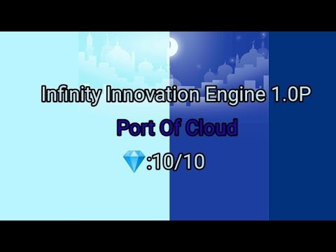 Infinity Innovation Engine 1.0P Port Of Cloud - YouTube