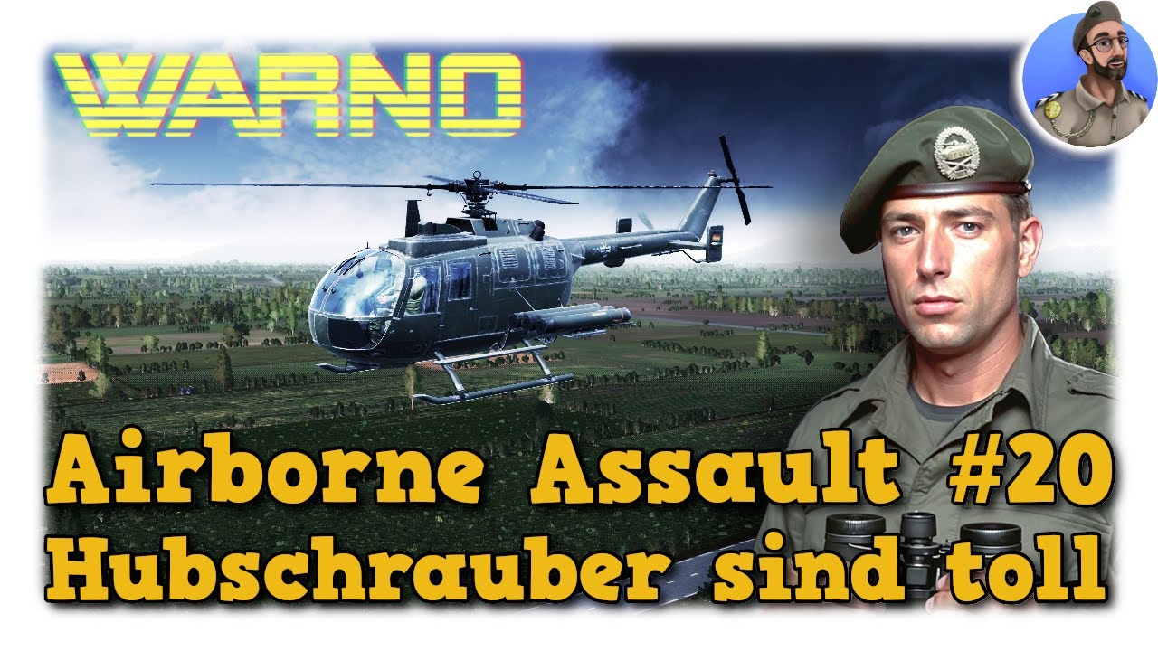 WARNO Airborne Assault Kampagne - Hubschrauber sind toll #20 - YouTube