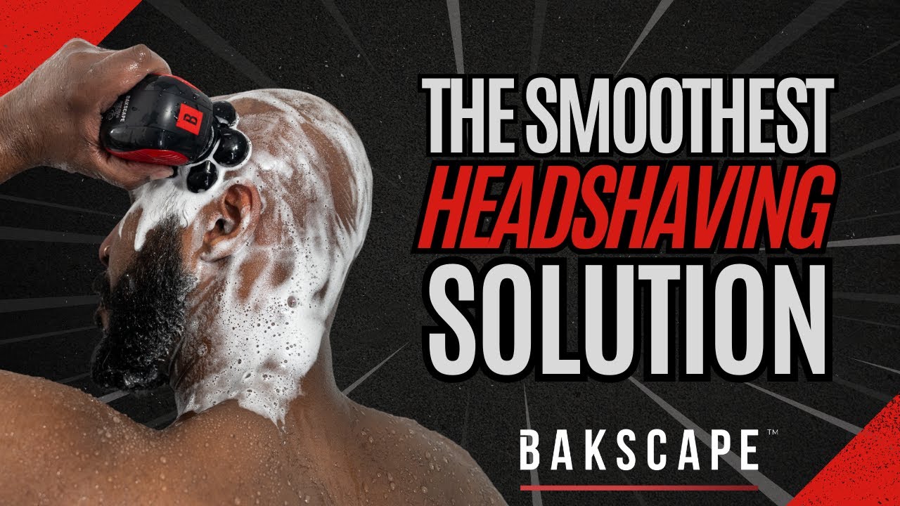 Effortless Bald Head Shaving - The Bakscape Head Shaver Kit is the ...