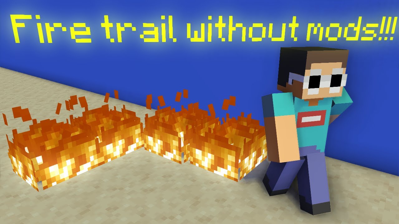How to make a fire trail follow a player in Minecraft || Bedrock ...