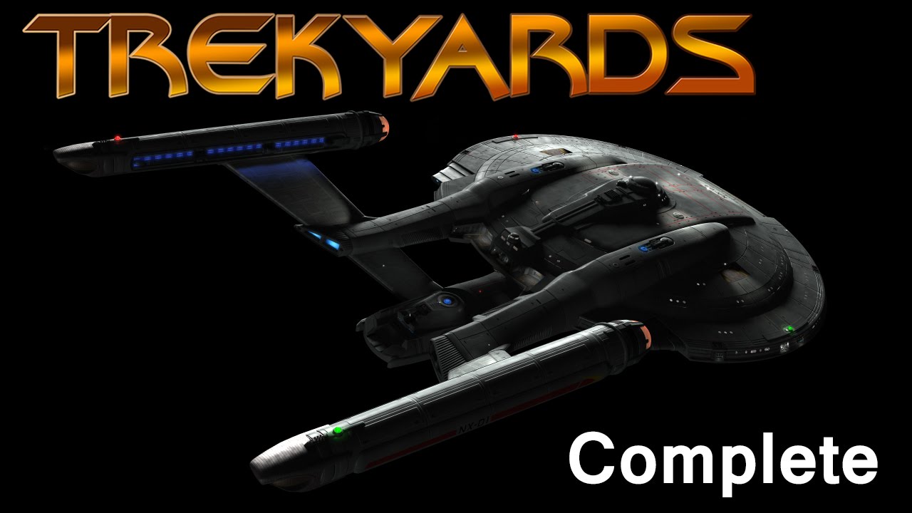 Trekyards - NX-01 Refit (Complete) - YouTube