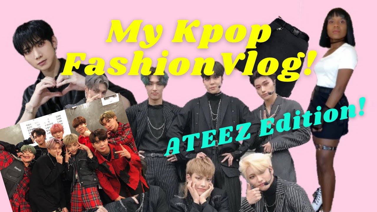My Kpop Fashion Vlog “ATEEZ Edition!” - YouTube