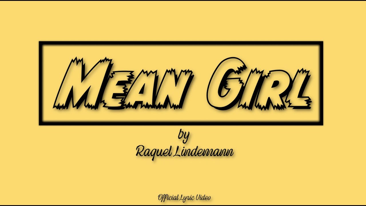 Mean Girl Official Lyric Video - YouTube