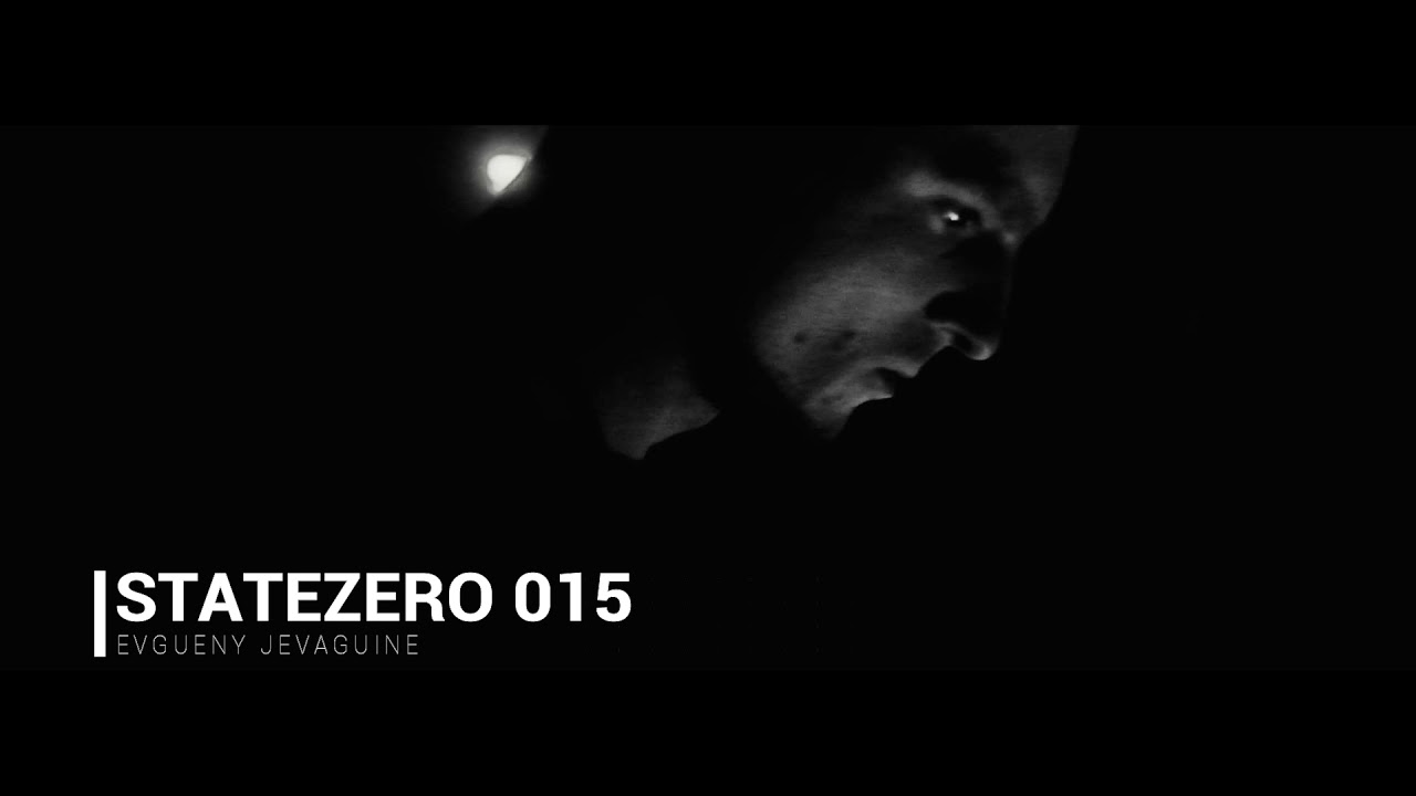 [Dark Techno] Evgueny Jevaguine-StateZero-015 - YouTube