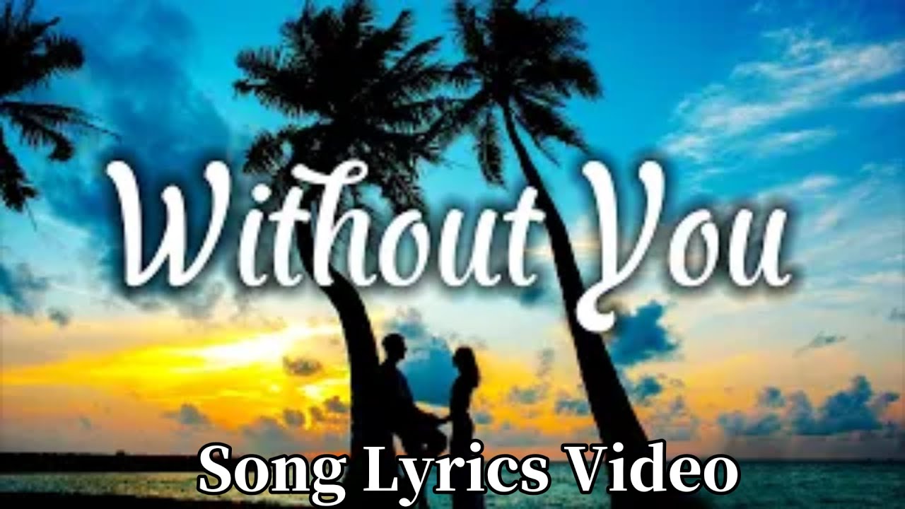 Without You ( In Memory Of Harry Nilsson ) Remake | Cover | Lyrics ...