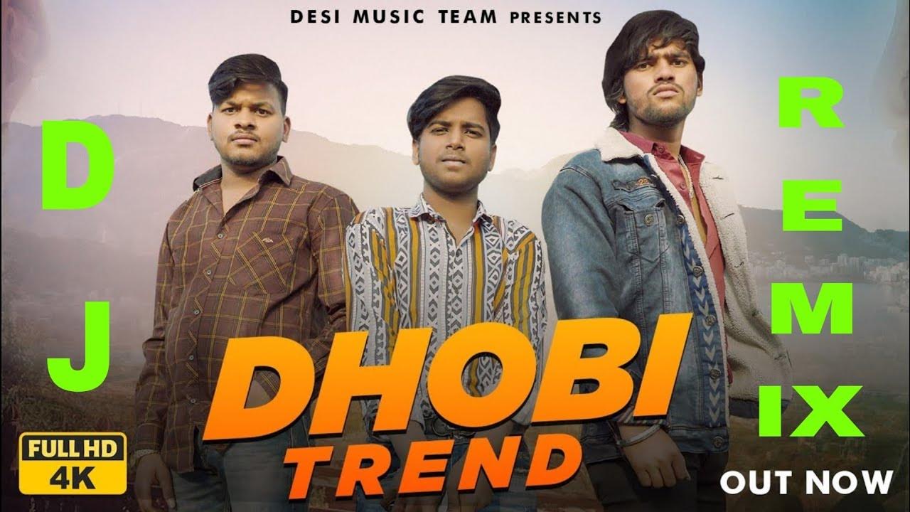 Dhobi Trend Dj remix (Yamraj se Mila de) | OUT NOW | Sachin kanojiya ...