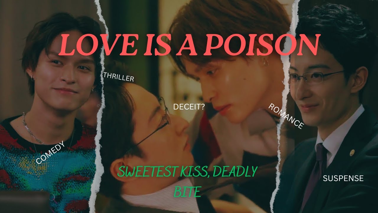 Love Is a Poison Review : A Unique and Riveting Japanese BL Drama - YouTube
