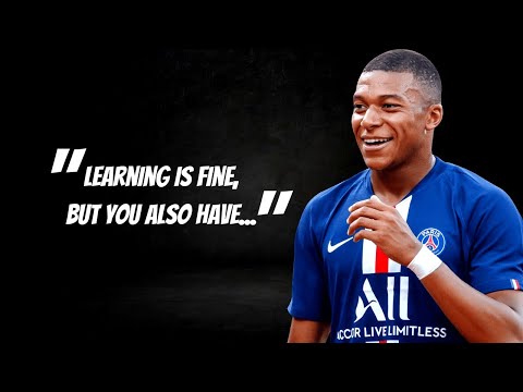 Sir KYLIAN MBAPPÉ Motivational Quotes | KYLIAN MBAPPÉ Mindset - YouTube