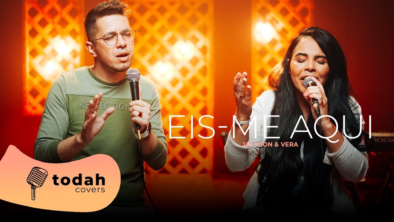 Jackson e Vera | Eis-me Aqui [Cover Valesca Mayssa] - YouTube
