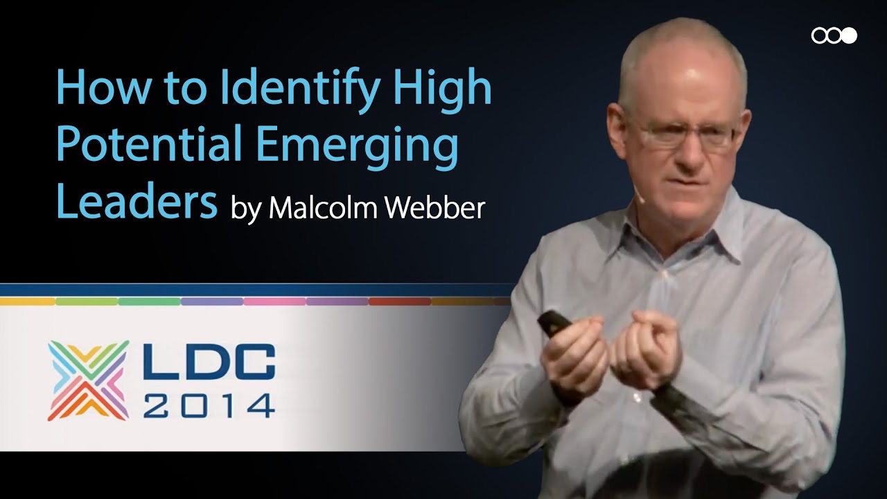 LDC 2014 - How to Identify High Potential Emerging Leaders - Malcolm ...