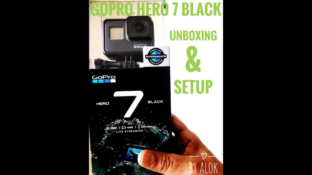 GOPRO HERO 7 UNBOXING AND SETUP - YouTube