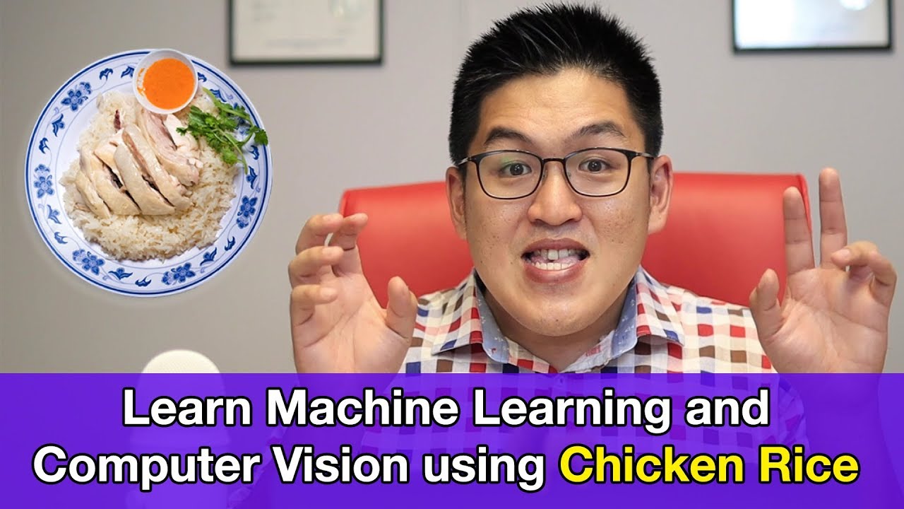Learn Machine Learning and Computer Vision using Chicken Rice - LEAD ...