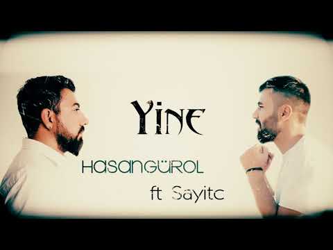 Sayitc feat Hasan GÜROL - Yine
