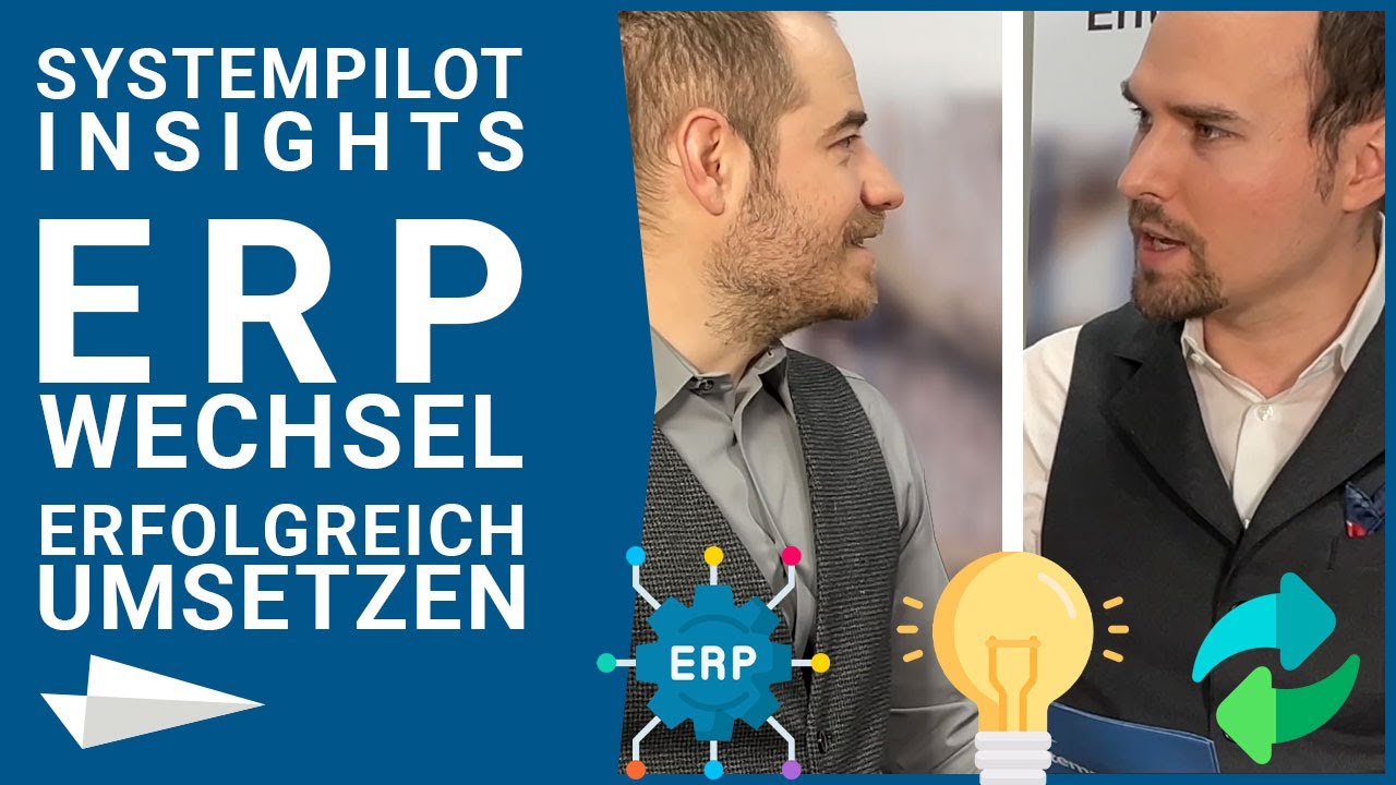 ERP-Wechsel und ERP-Einführungen erfolgreich umsetzen - Systempilot ...