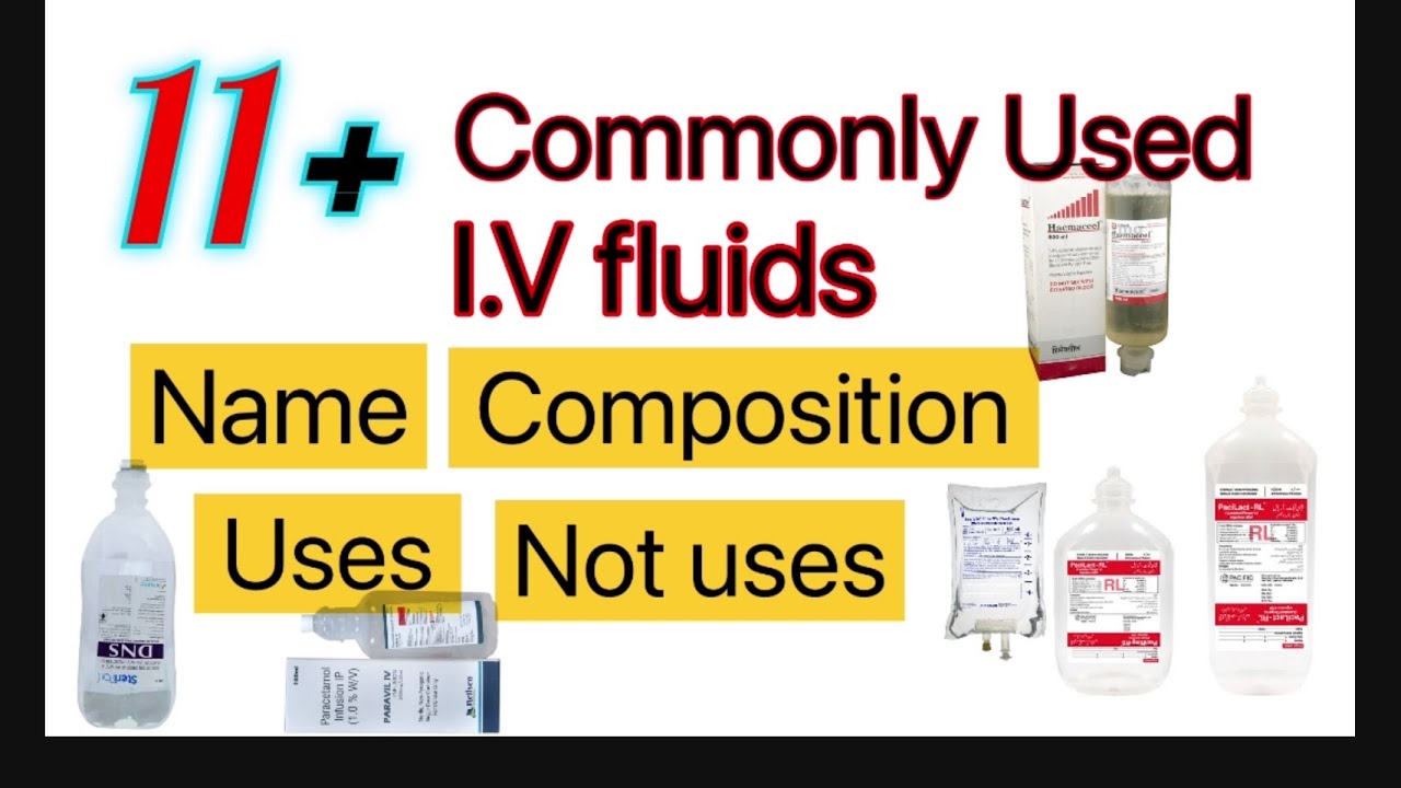 Commonly used IV Fluids | Types Of IV Fluids and Used to patients # ...