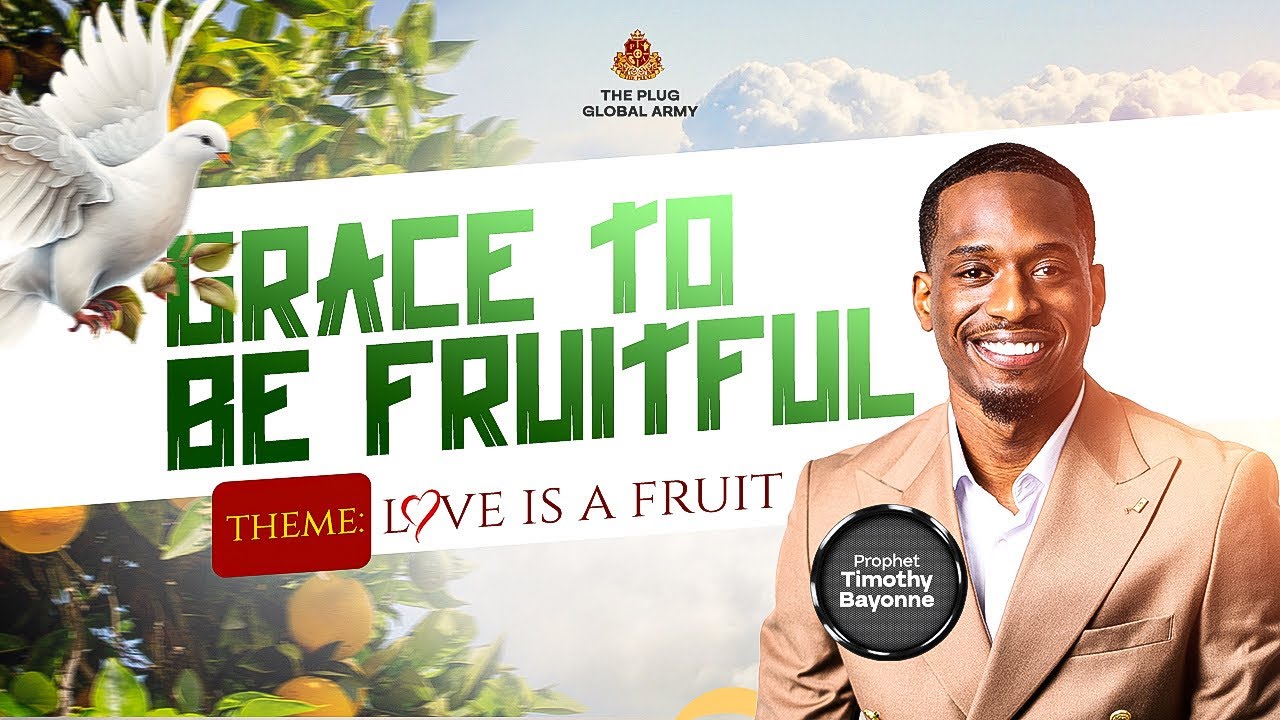 Grace to be Fruitful Part 3 - YouTube