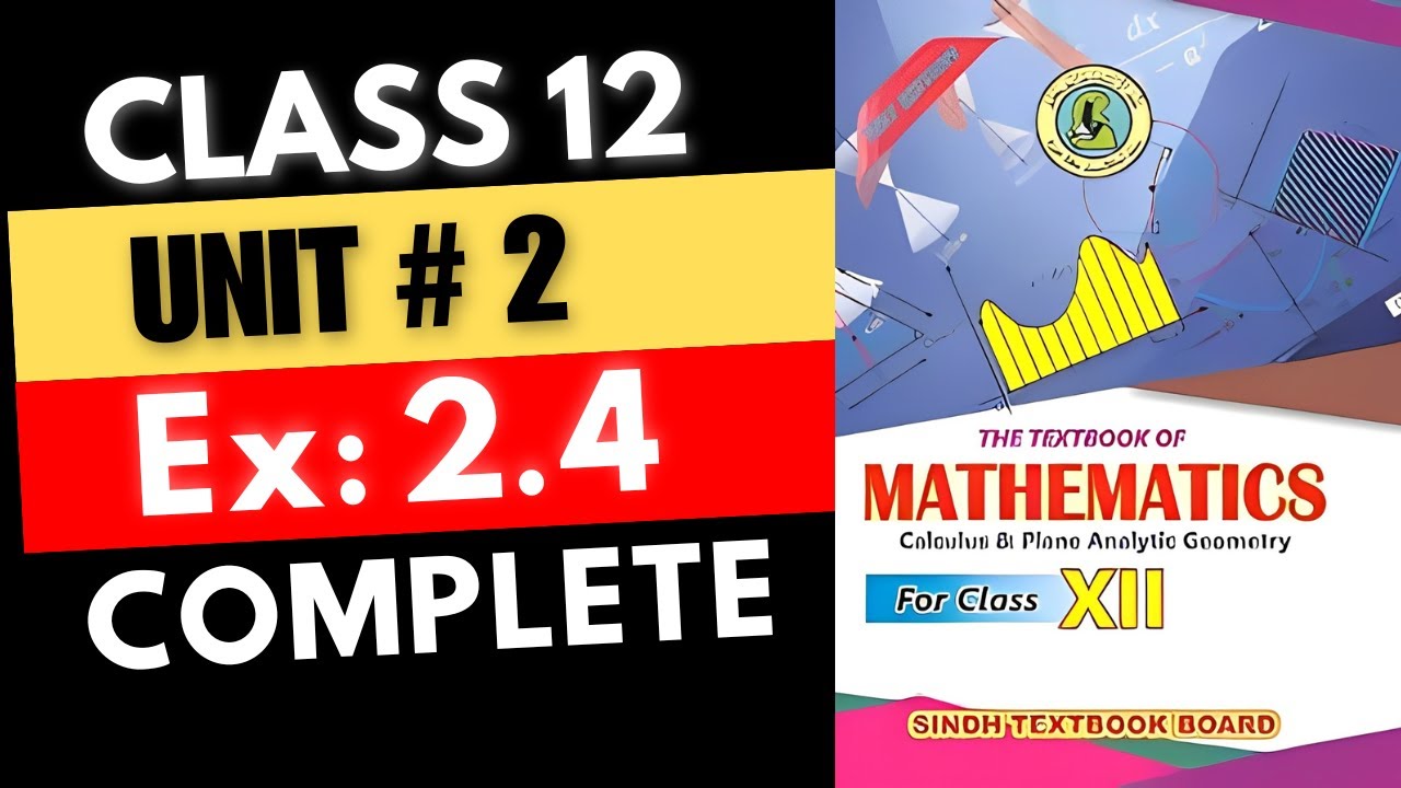 Ex: 2.4 Complete Chap#2 Class 12th Math || FUNCTIONS AND LIMITS | XII ...