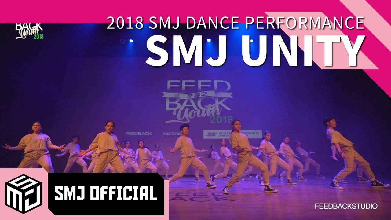 [SMJ UNITY] 2018 SMJ DANCE PERFORMANCE | FEEDBACK COMPETITION YOUTH ...