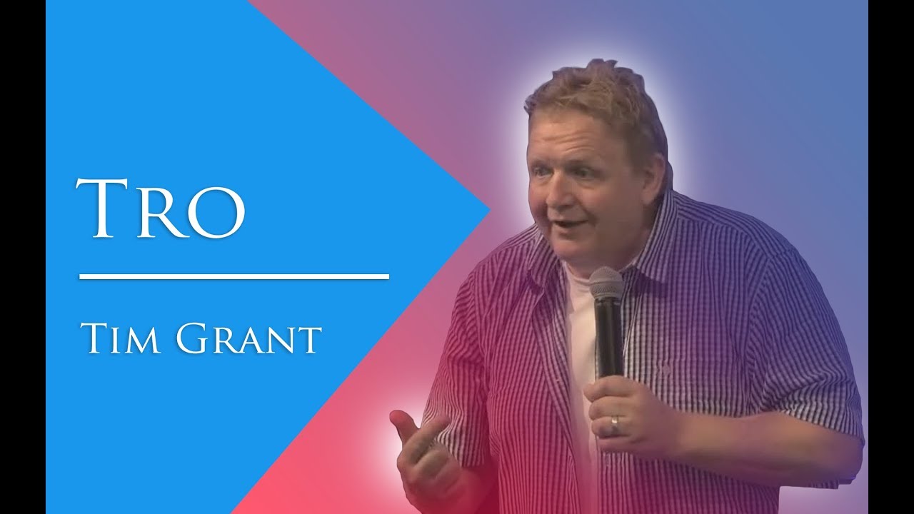 Tro - Tim Grant - YouTube