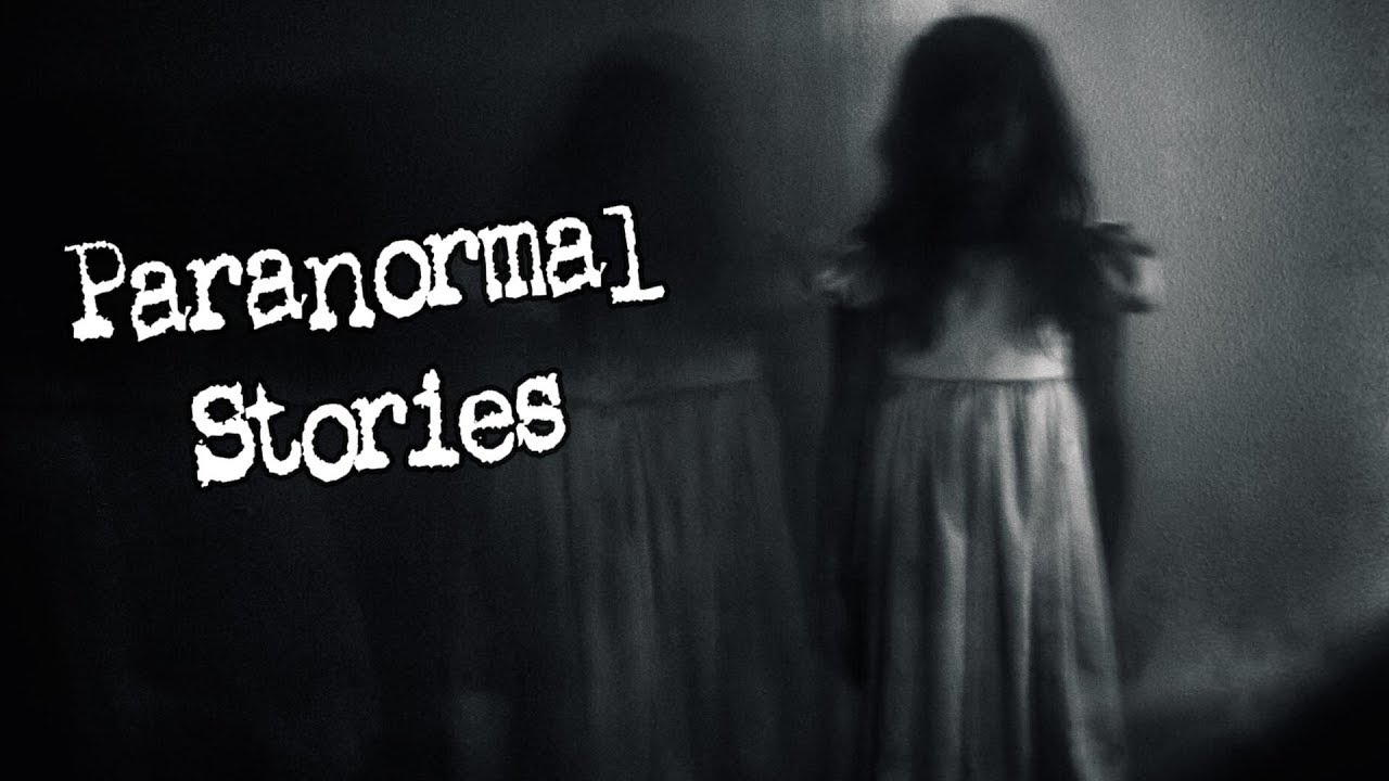 15 True Scary Paranormal Stories - I Mr Scary Story - YouTube