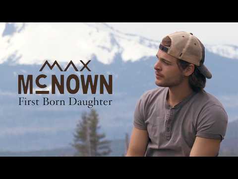 Max McNown - First Born Daughter (Official Lyric Video)