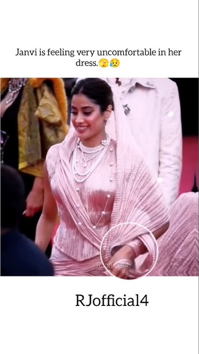 "Janvi is feeling very uncomfortable in her dress."🫣😥 #viralvideo #janvikapoor #cannes # ...