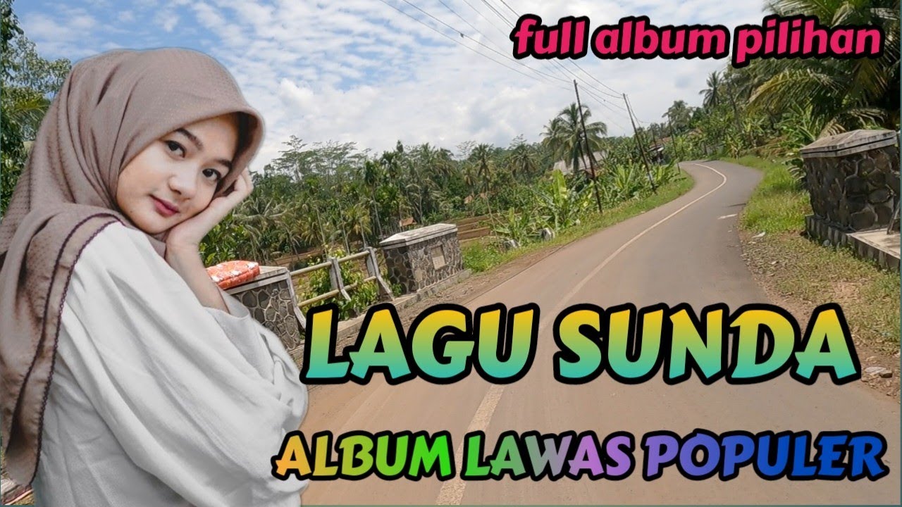 Album Lawas Populer Pilihan | Lagu Sunda - Pop Sunda 2024 - YouTube