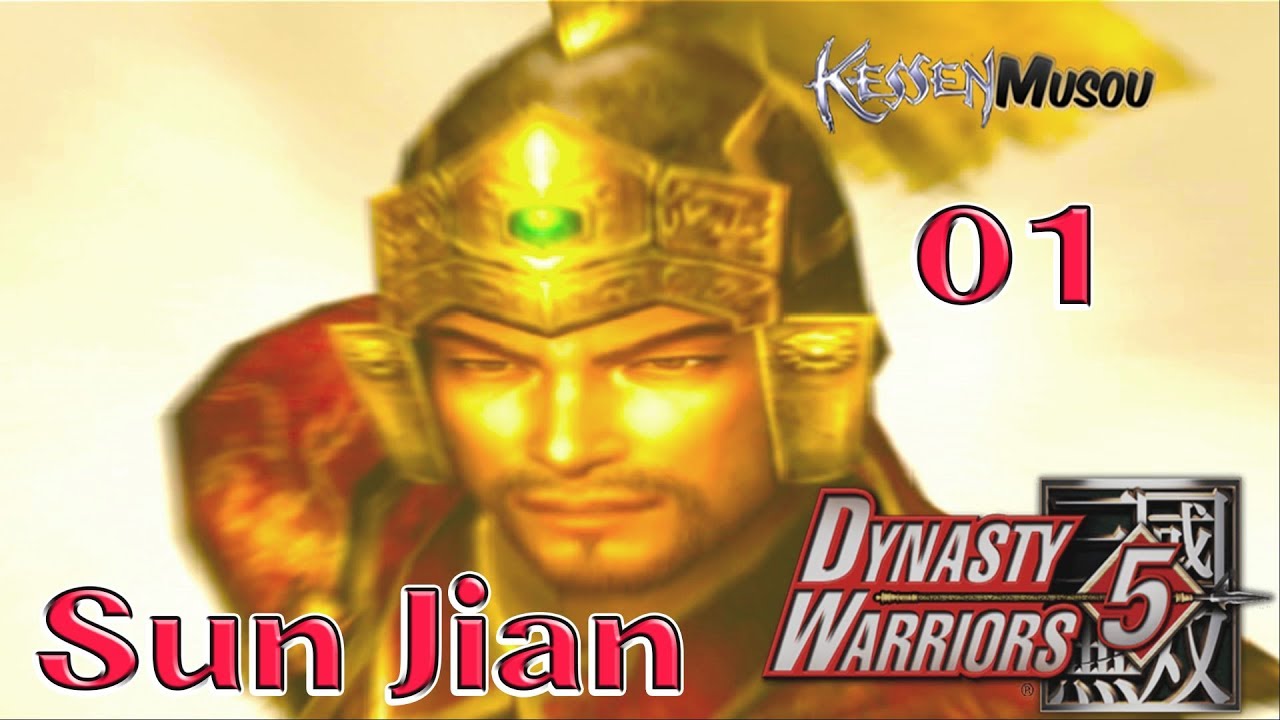 Dynasty Warriors 5: Sun Jian 01 (Chaos) FEAR THE TIGER OF JIANGDONG ...
