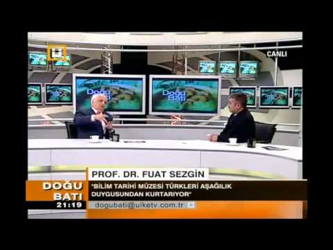 Doğu Batı - Prof. Dr. Fuat Sezgin (5.Program)