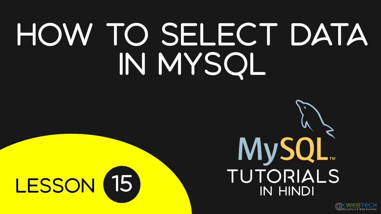 How To Select Data In Mysql In Hindi 15 Youtube 3562