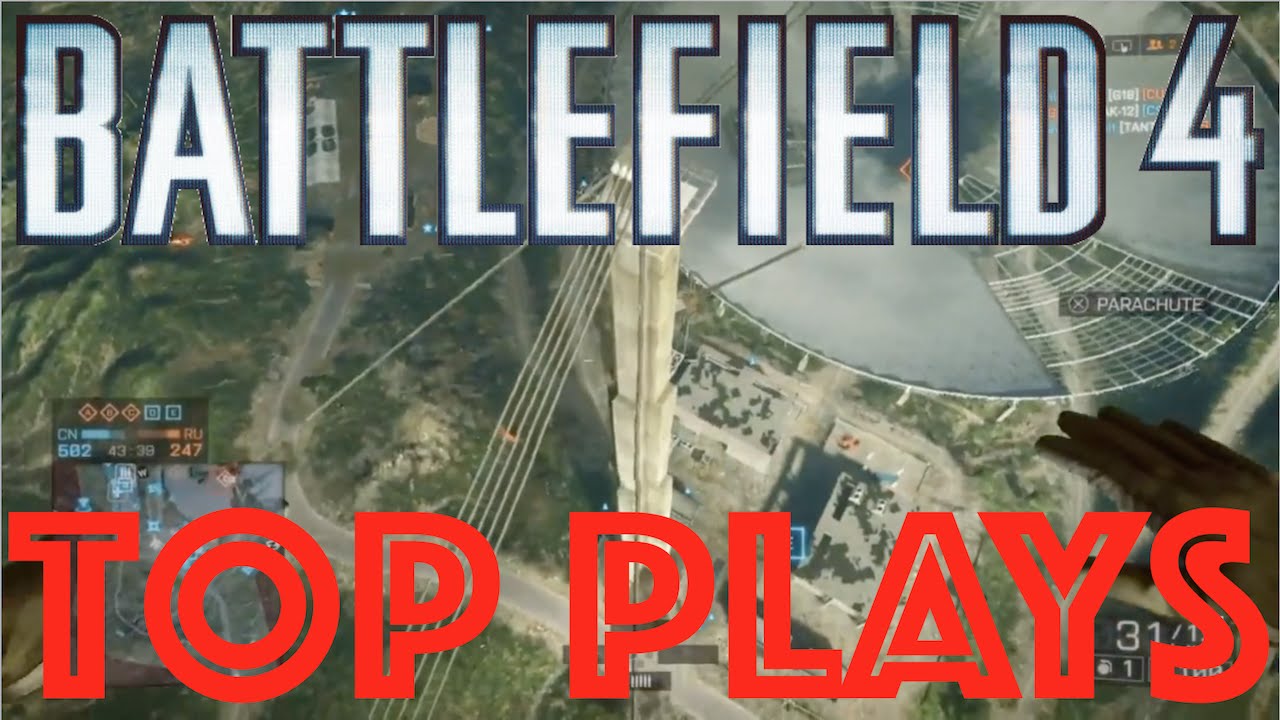 My Top 10 BF4 Moments of 2015 (My BF4 Top Plays) *BF4 Epic Moments ...